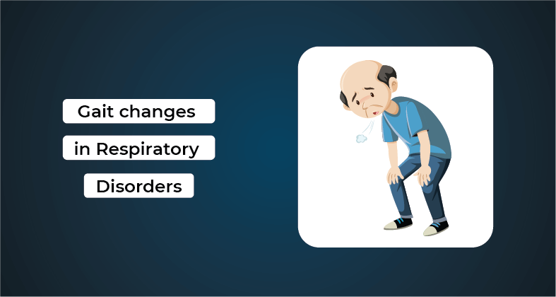 Gait changes in Respiratory Disorders - auptimo